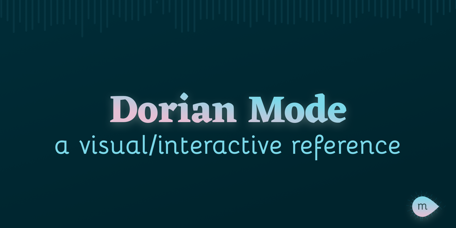 B Dorian Mode